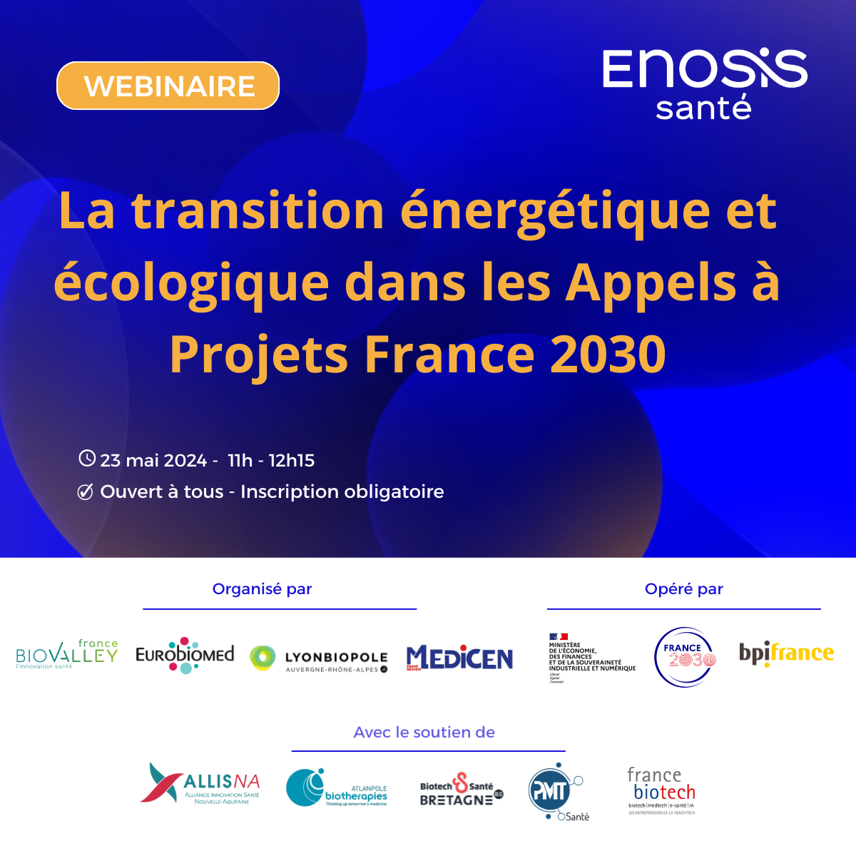 Webinaire - La transition énergétique et écologique dans les Appels à Projets France 2030 ...